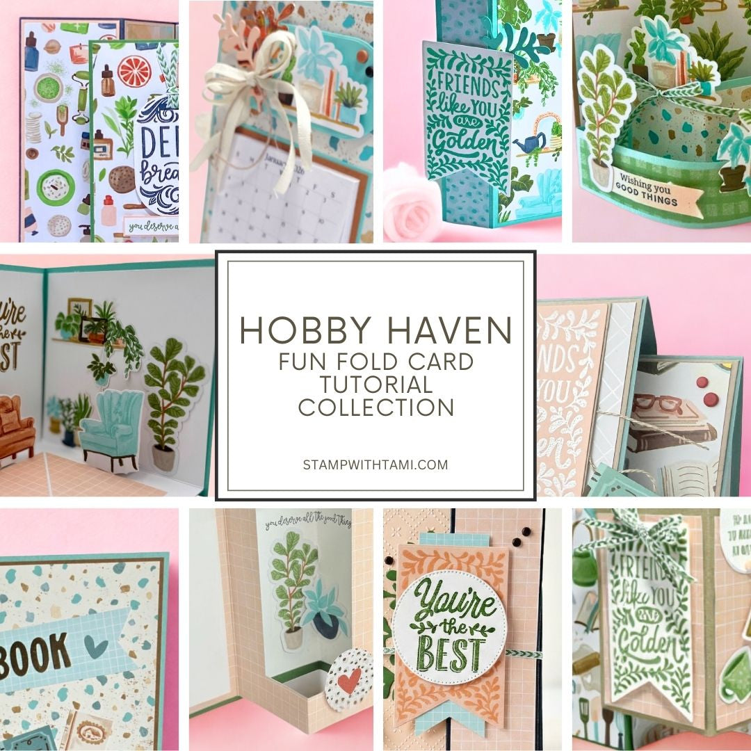 Hobby Haven Fun Fold Card Tutorial Collection – Tami's Catalogs and PDFs